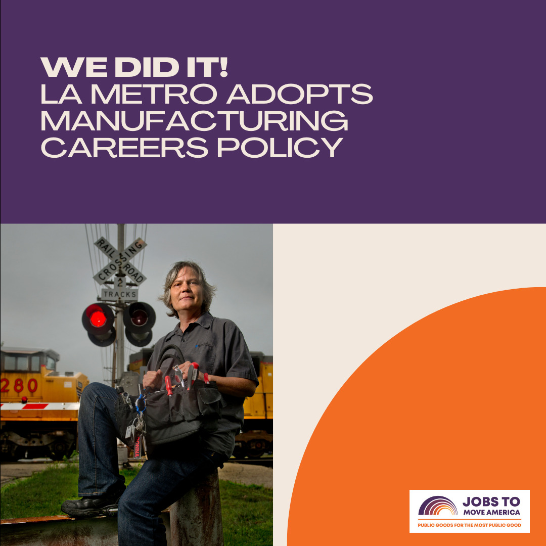 LA Metro Adopts the Most Comprehensive Good Jobs Policy in Green ...